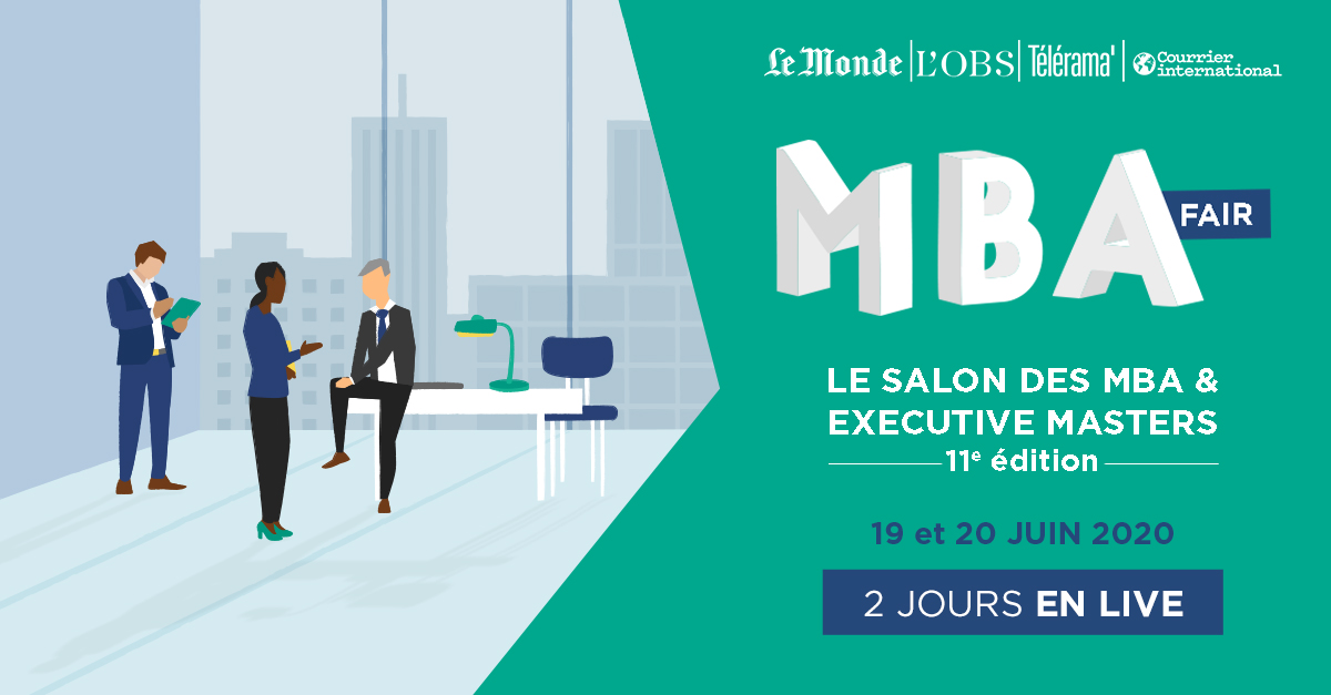 EN LIVE | MBA FAIR 19-20 JUIN 2020 | Le salon des MBA et executive masters